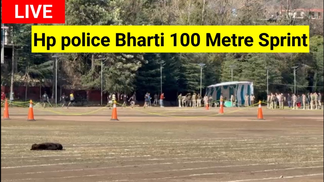 Hp police Ground 100 metr Sprint LIVE - YouTube