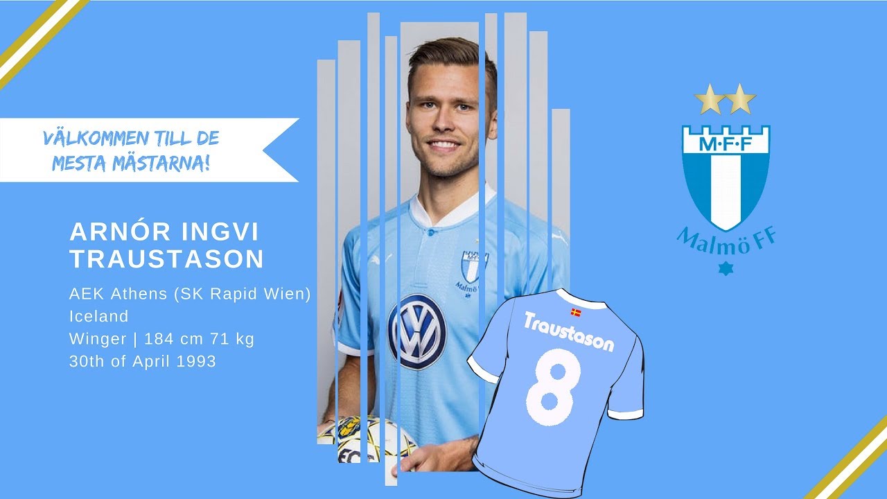 ARNÓR ÍNGVI TRAUSTASON | VÄLKOMMEN TILL MALMÖ FF | CAREER HIGHLIGHTS ...