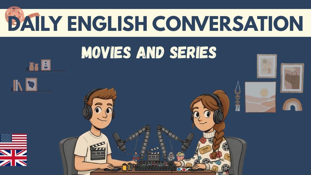 English Conversation Practice: Talking About Movies & Series ...