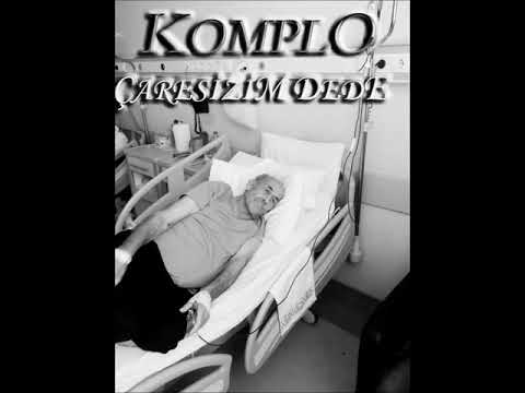 Komplo - Çaresizim Dede ( 7 Temmuz 2014 )