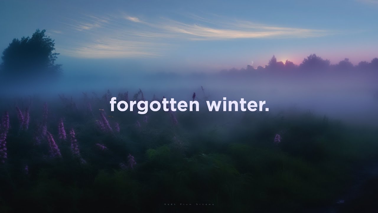 forgotten winter. - YouTube