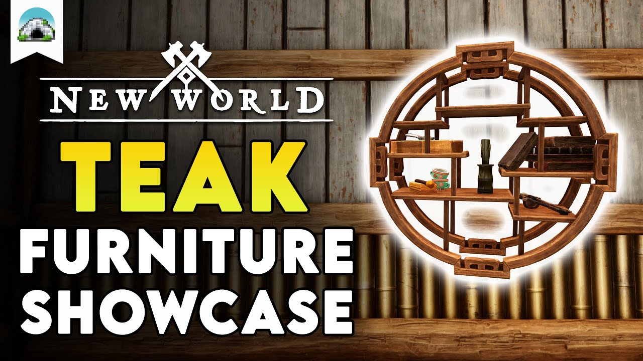 All Teak Furniture & Placeables - Furniture Showcase | New World - YouTube