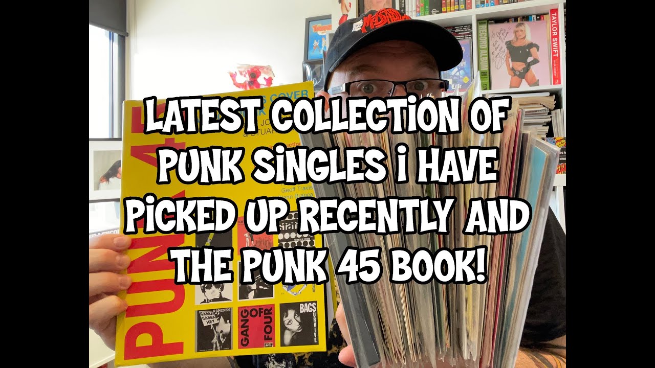 SINGLE AS USUAL - Recent Punk 7" Finds And A Look At The PUNK 45 Book ...
