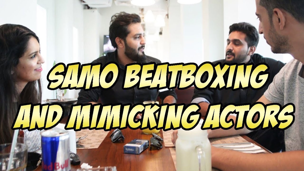 SAMO BEATBOXING AND MIMICKING ACTORS - YouTube