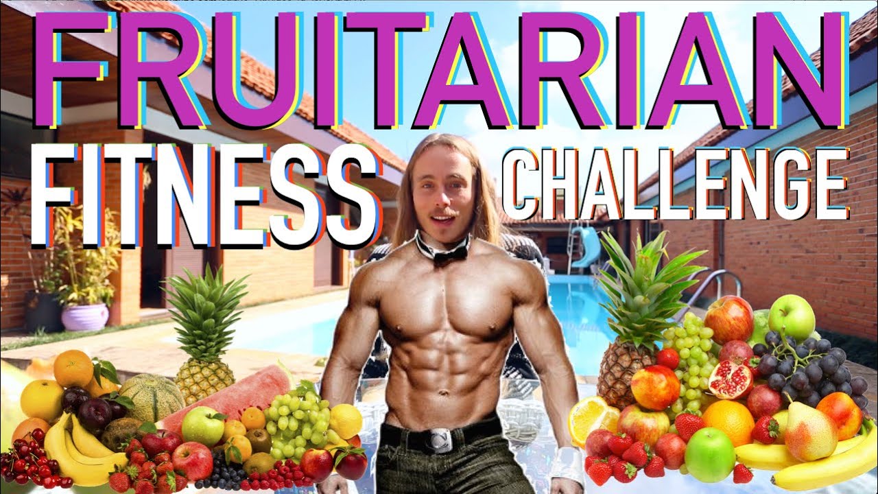 Getting Fit on Fruit || Fruitarian Low Protein Fitness Challenge - YouTube