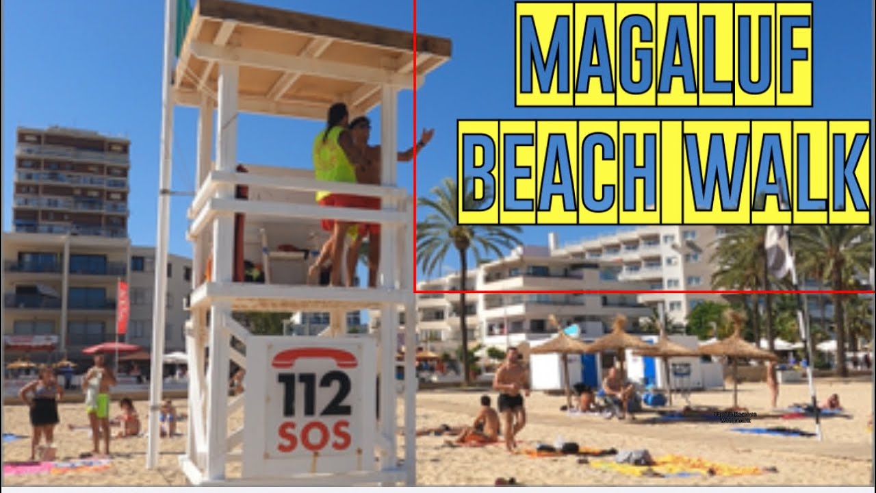Majorca Beach Walk 4K Magaluf Beach tour Calvia August 2022 - YouTube