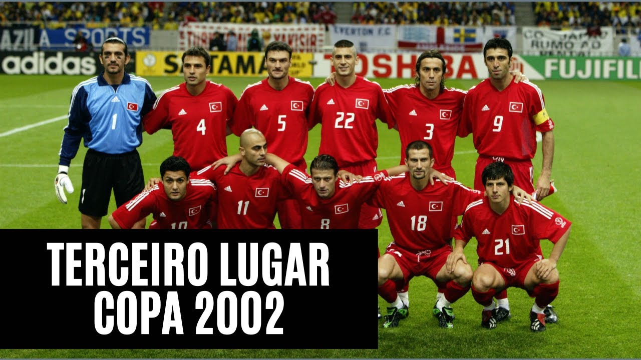 Como jogava a TURQUIA, terceira colocada na Copa do Mundo de 2002 ...