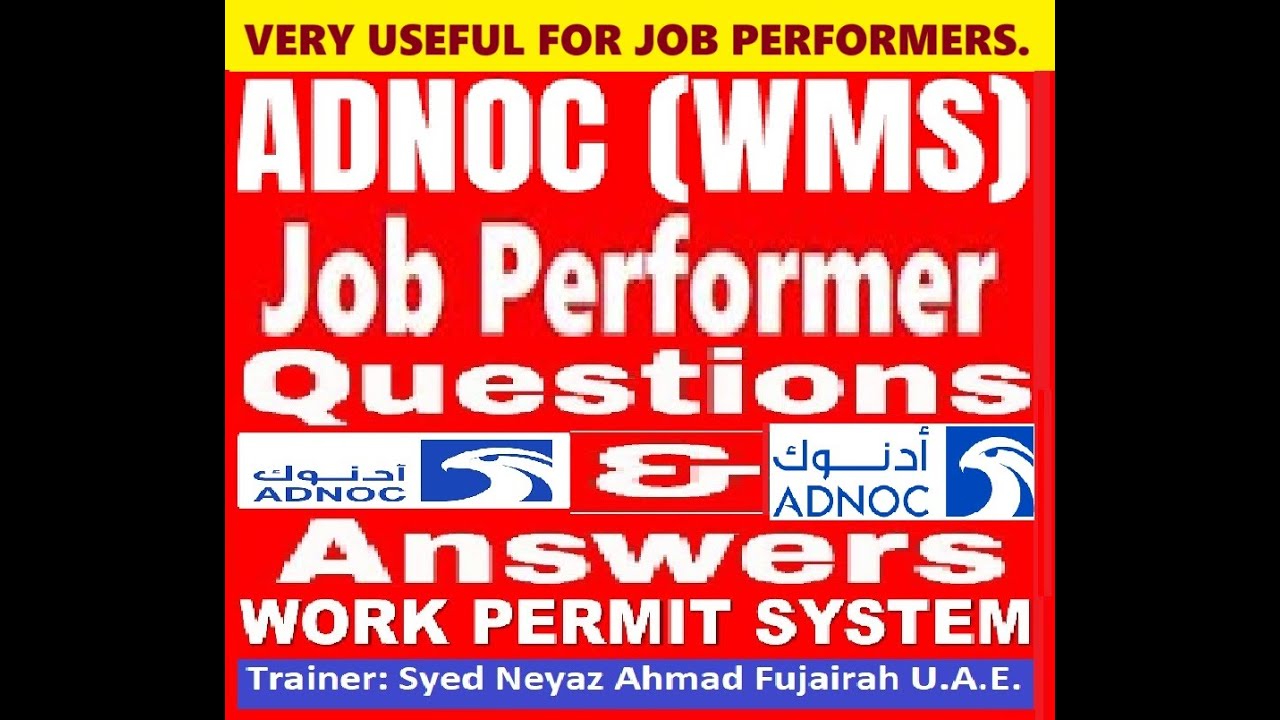 ADNOC JOB PERFORMER INTERVIEW QUESTIONS IN PTW SYSTEM. #adnoc # ...