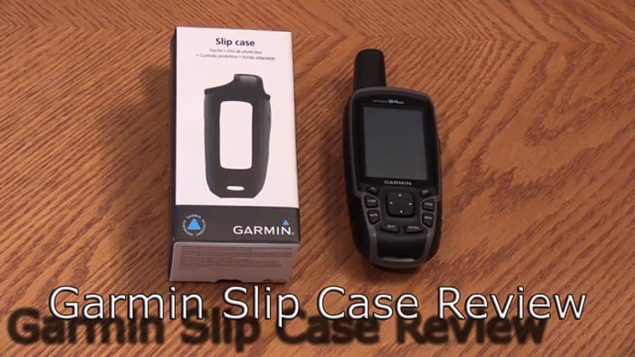 Garmin Slip Case Review GPSMAP - YouTube