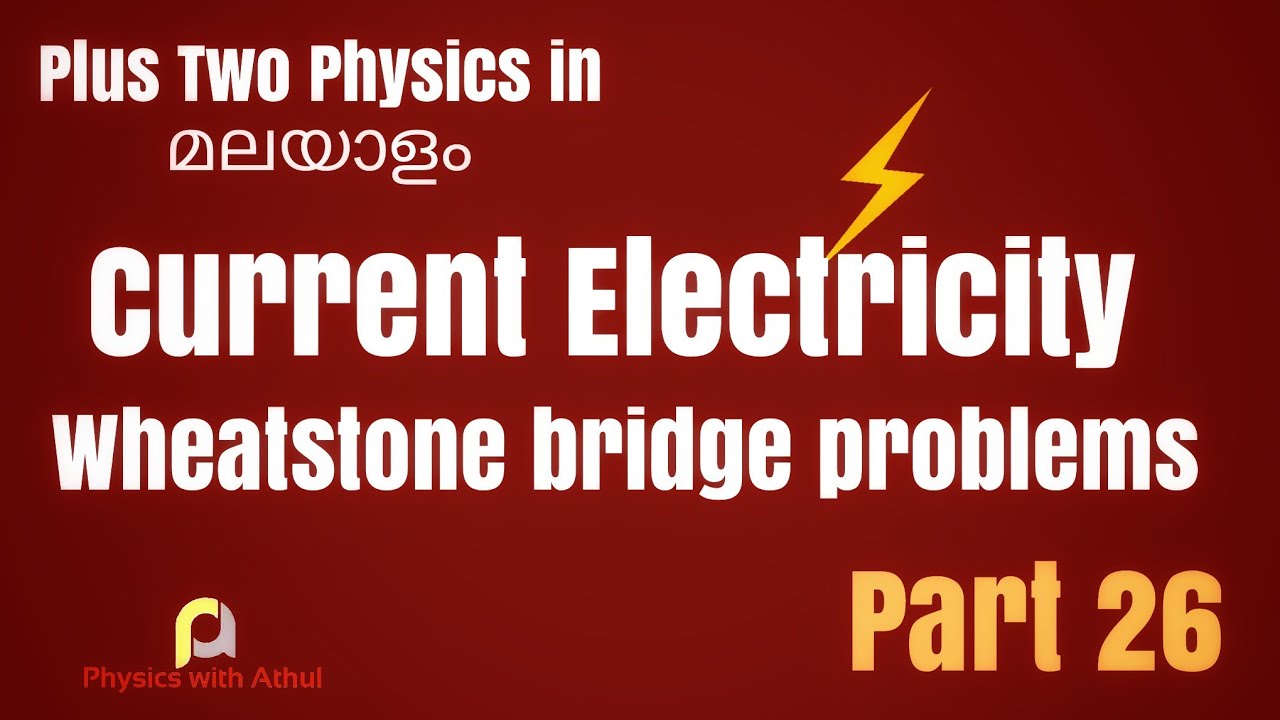 Current Electricity Part 26 || Wheatstone bridge problems - YouTube