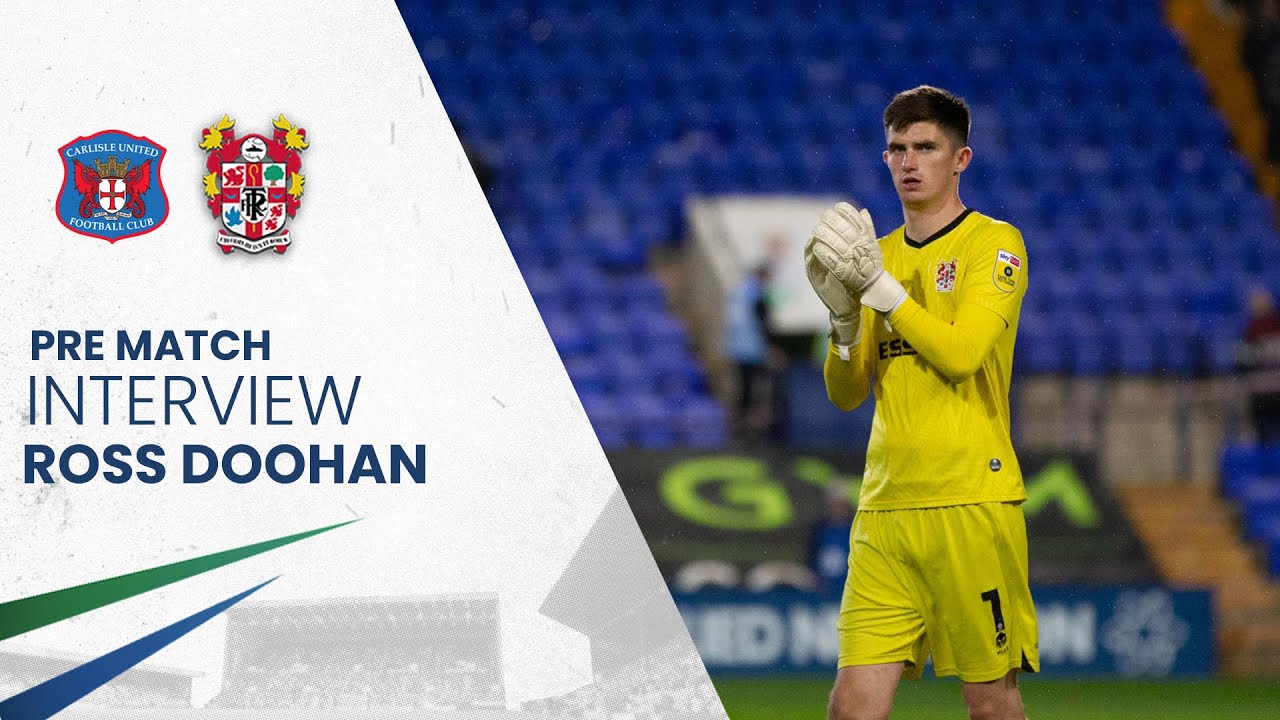 Pre Match | Ross Doohan (Carlisle United - FA Cup) - YouTube