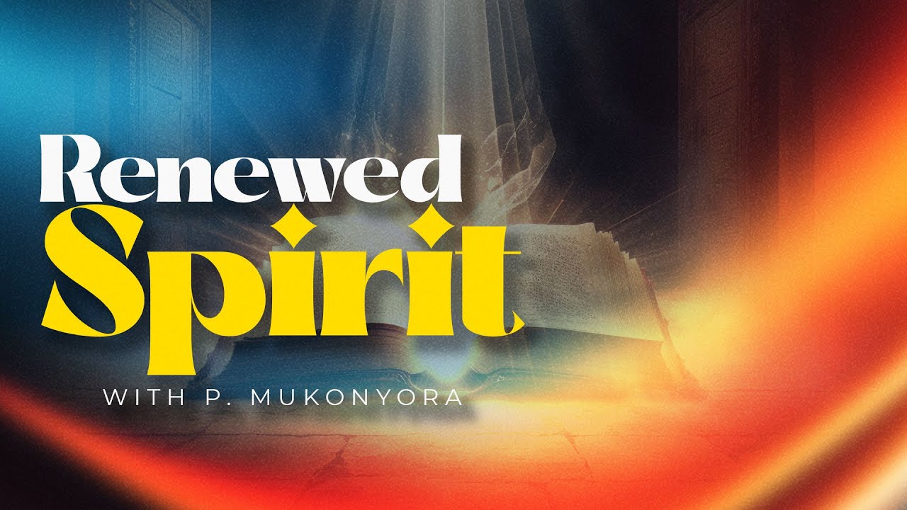 RENEWED SPIRIT (True Praising & True Worshiping) - YouTube