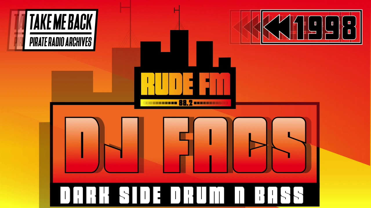 DJ Facs | Dark Side Drum & Bass Mix 1998 (MC Free Set) | Rude FM 88.2 ...