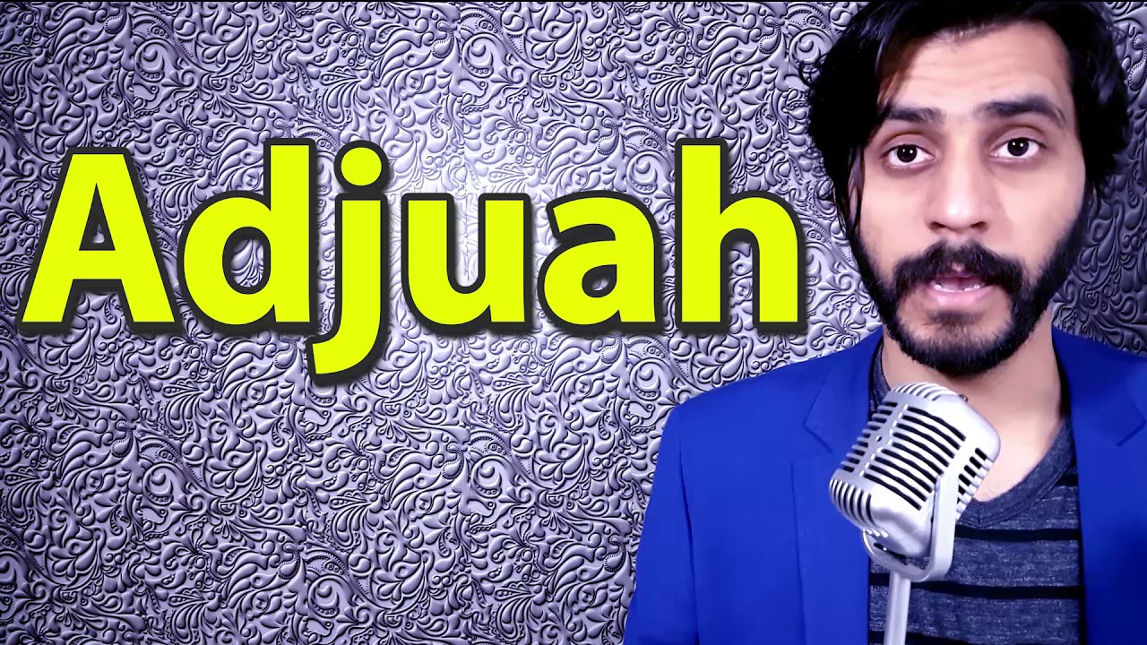 How To Pronounce Adjuah - YouTube