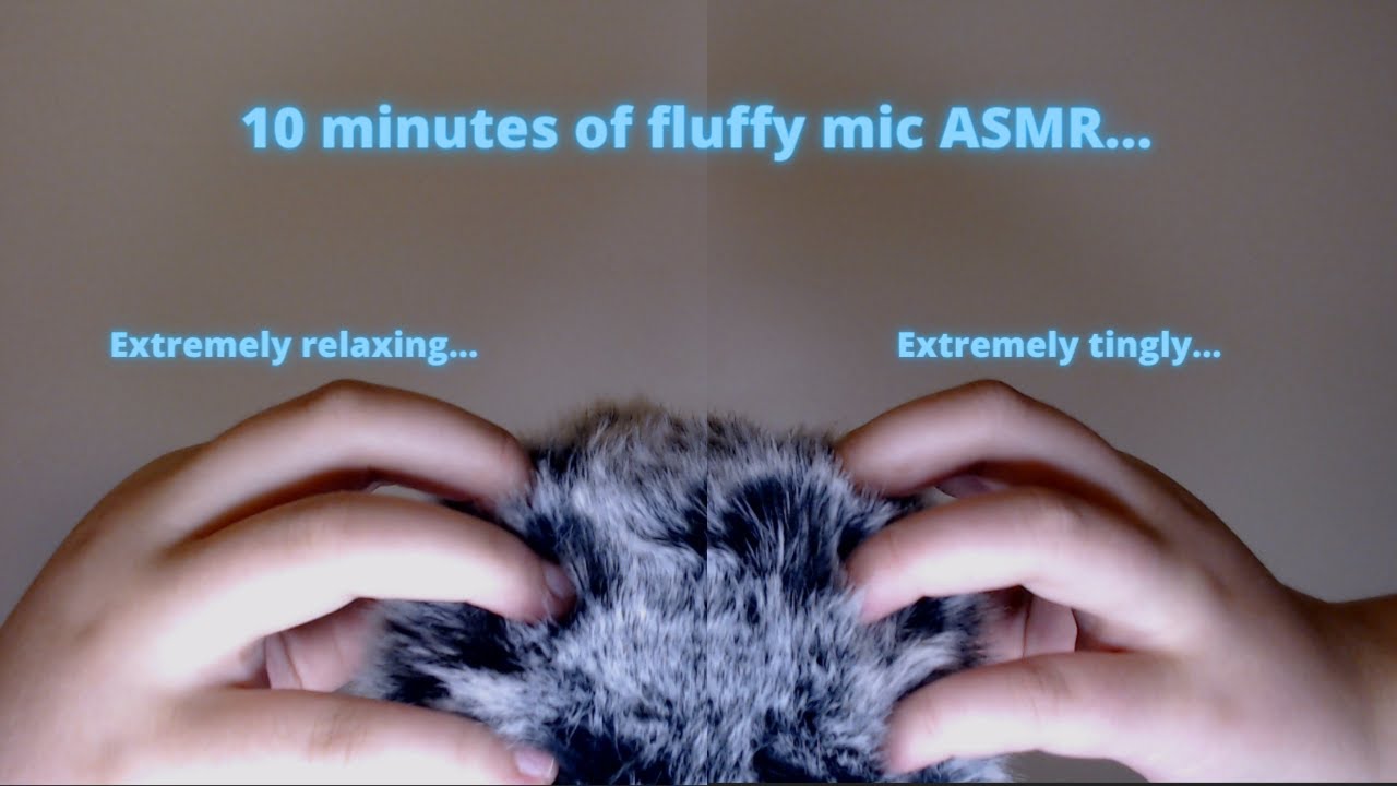 Fluffy microphone ASMR (Very tingly) | 10 minute series - YouTube