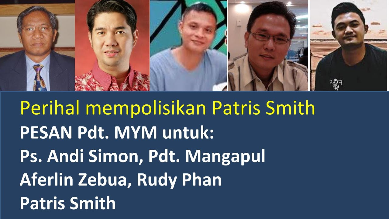 Pesan Untuk Ps. Andi Simon, Pdt. Mangapul, Aferlin, Rudy Phan, Patris ...