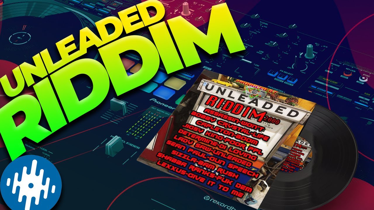 UNLEADED RIDDIM MIX (2000) #CyanideSoundSystem #Dancehall #reggae # ...