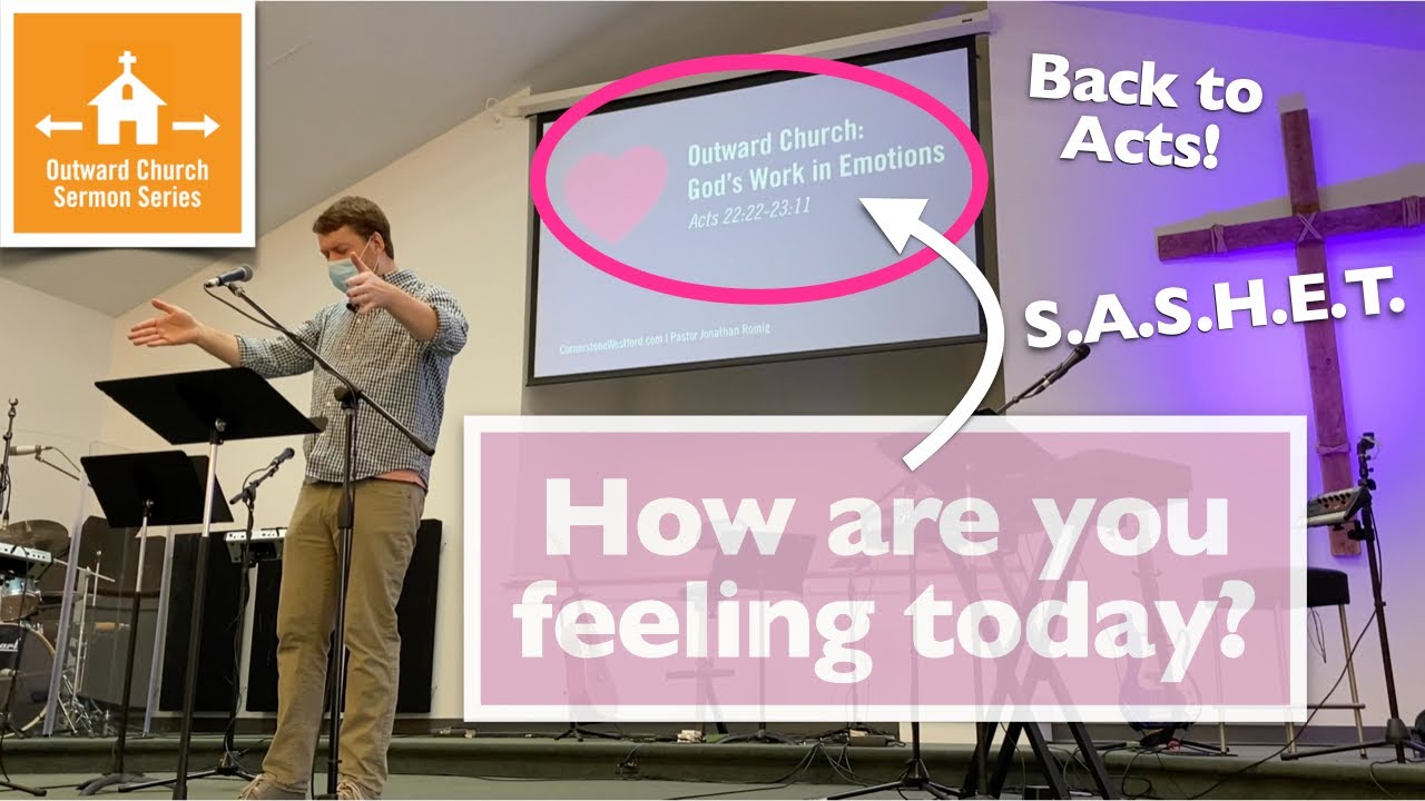 God's Work in Emotions | Acts 22:22-23:11 Sermon (SASHET) - Acts 22:22 ...