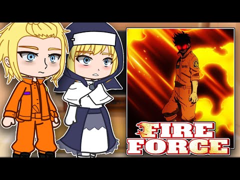 Fire Force React To Shinra Kusakabe | Gacha React