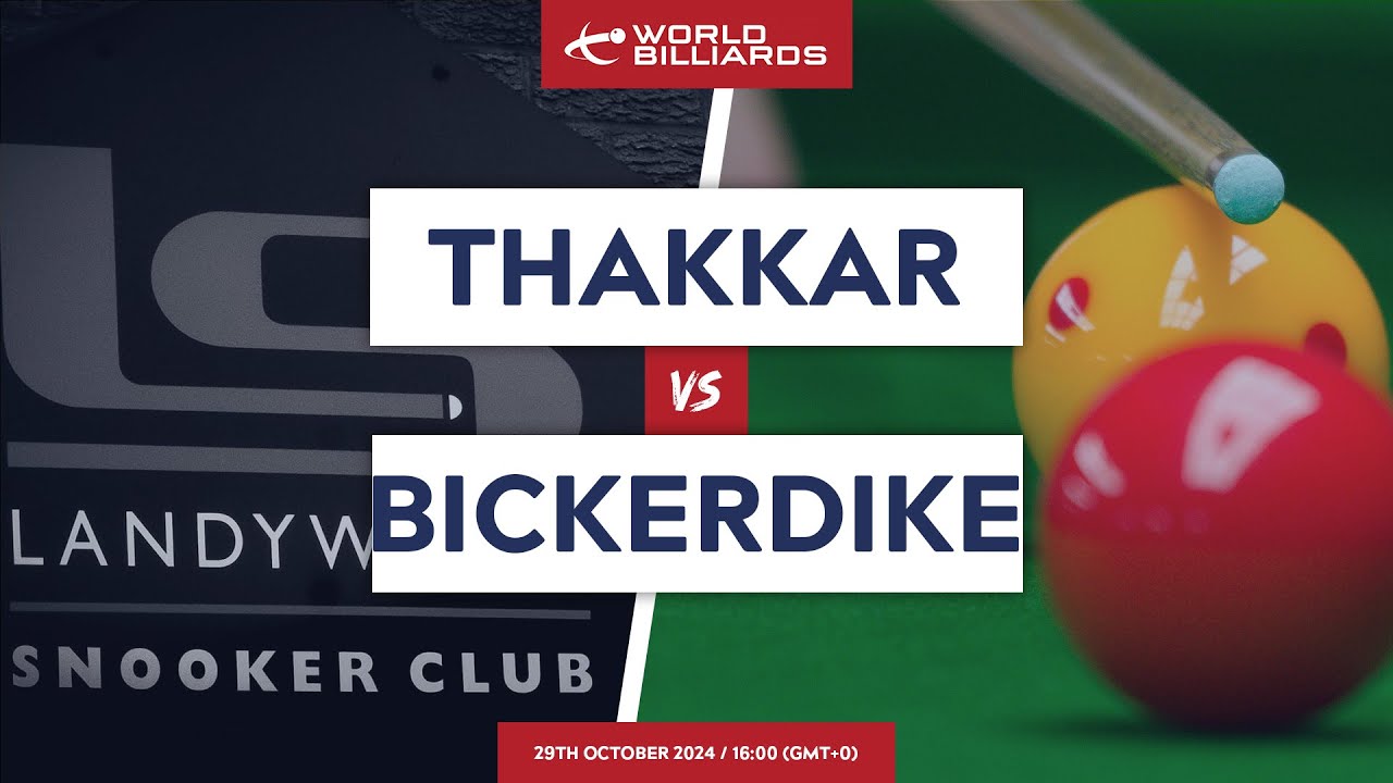 Rishabh Thakkar v Ron Bickerdike | Last 32 | 2024 World Billiards ...