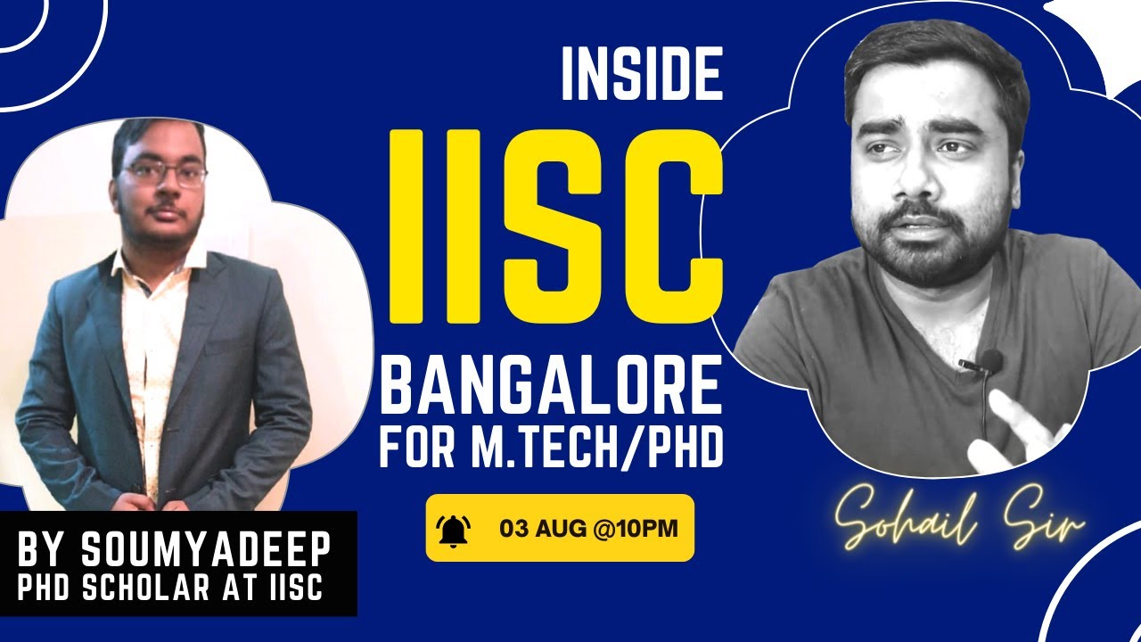 🔥Inside IISC Bangalore for M.Tech/Phd by Soumyadeep | Live with Sohail ...