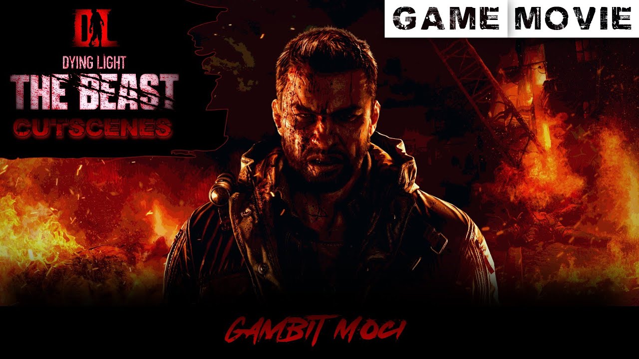 Dying Light: The Beast | Cutscenes | 06_Gambit Moci | Game Movie ...