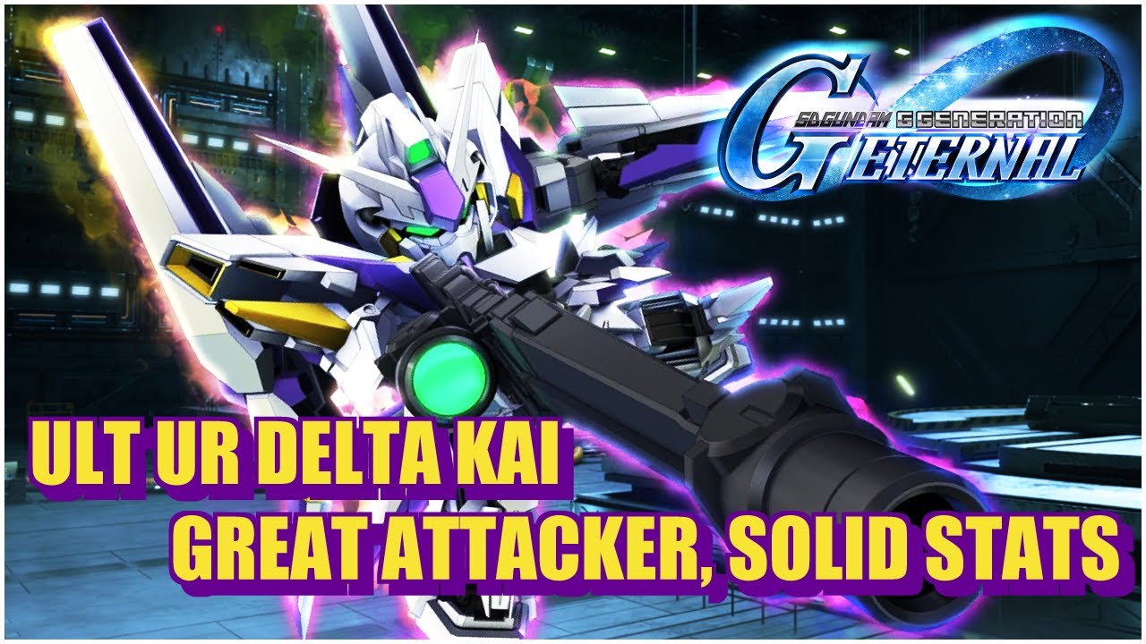 [G Generation ETERNAL] ULT UR Gundam Deltai Kai is a Solid Addition to ...