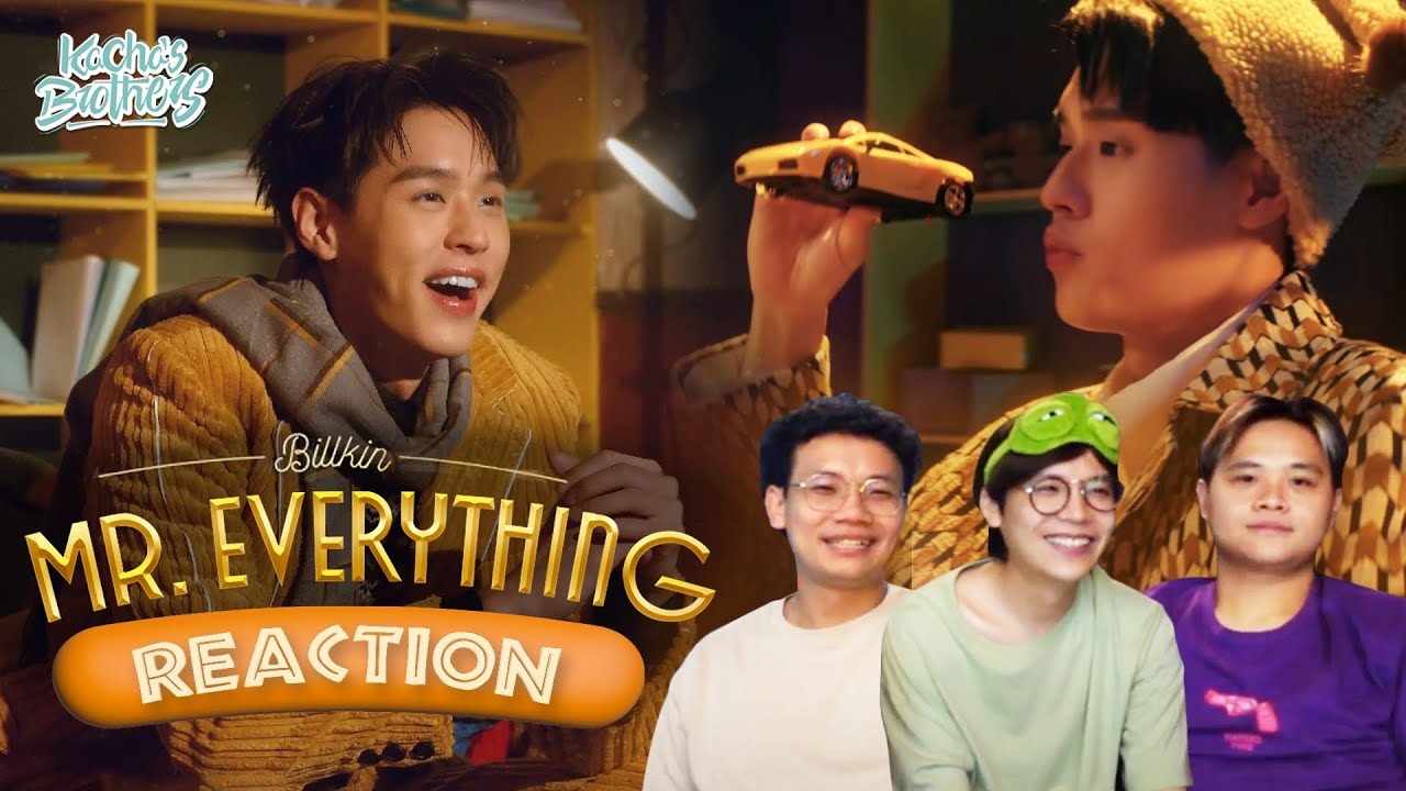 Billkin - Mr. Everything MV REACTION ติดหูที่สุดจ้า | KachasBrothers - YouTube
