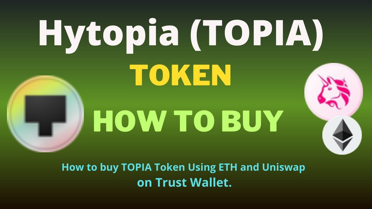 How to Buy Hytopia (TOPIA) Token Using ETH and UniSwap On Trust Wallet ...