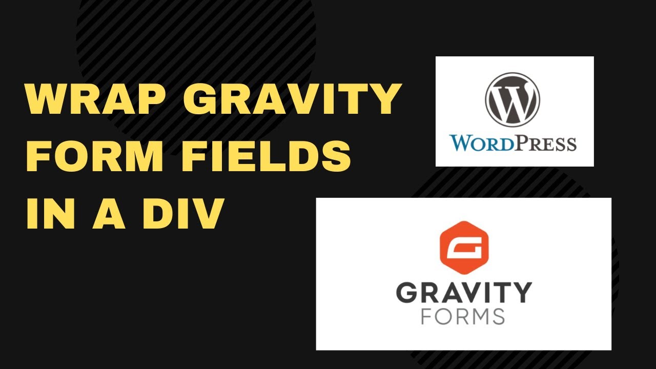 Wrap Gravity form fields into a specific Div or Element in wordpress #gravityform - YouTube