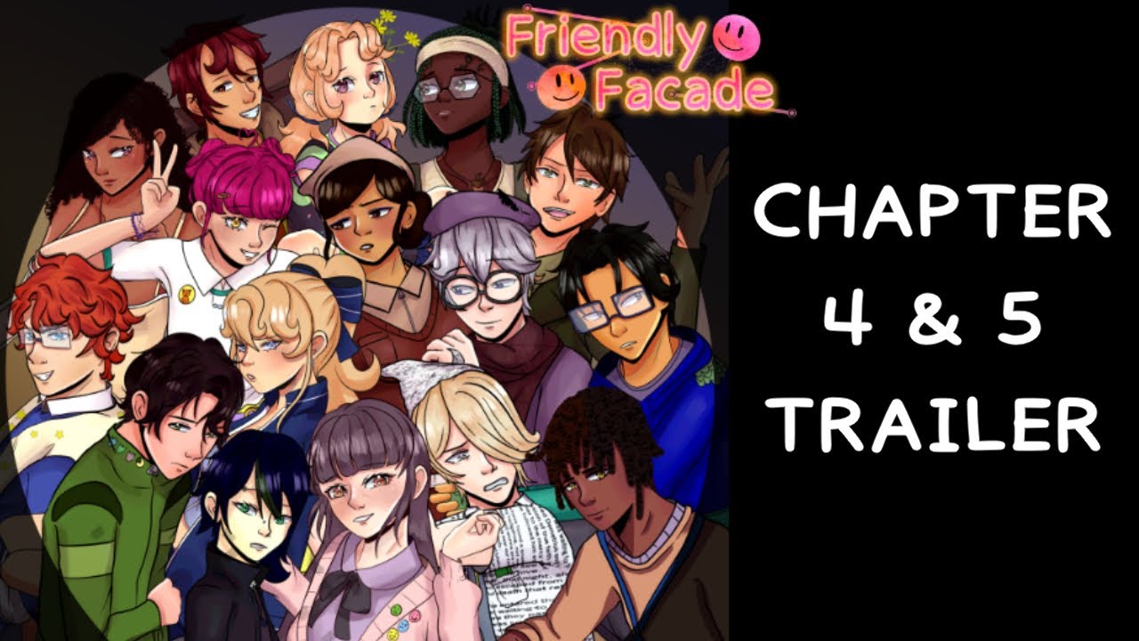 Friendly Facade Chapter 4 and 5 Trailer - YouTube