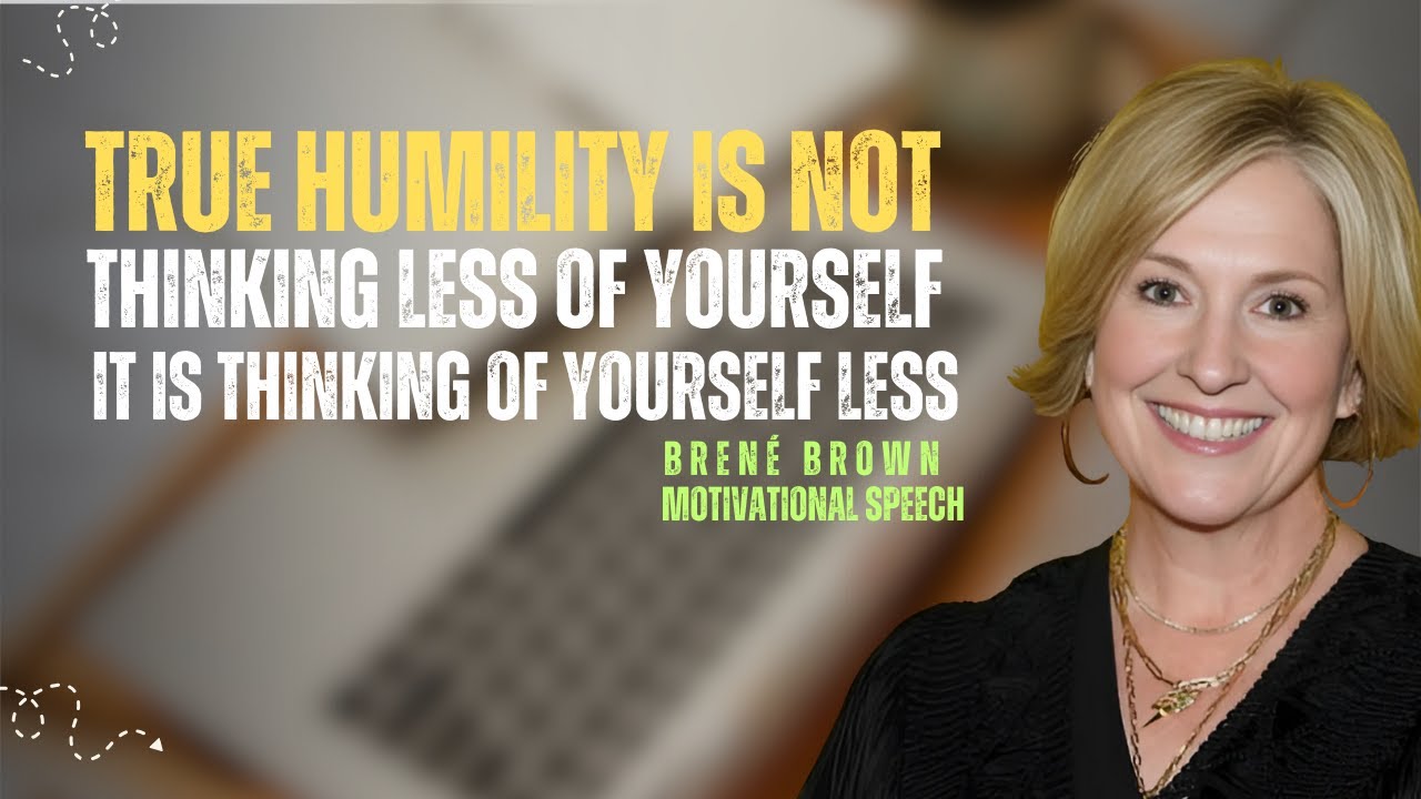 "True Humility is Not Thinking Less of Yourself; It is Thinking of ...