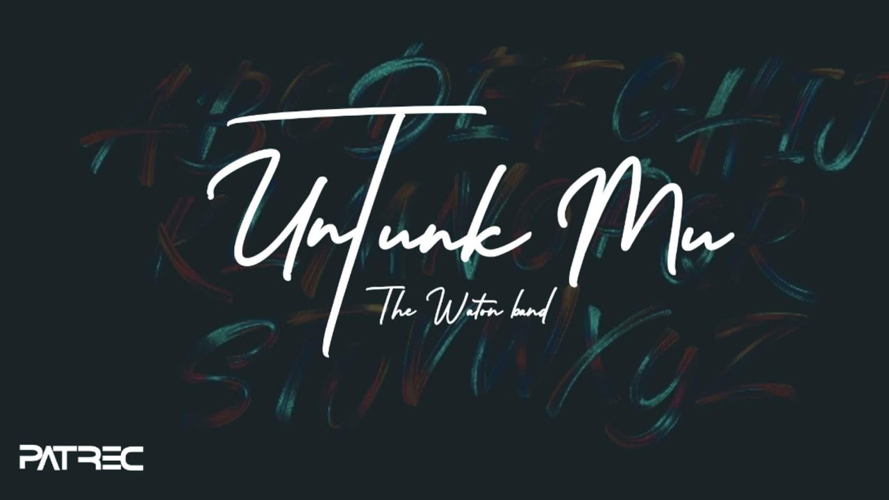 Untuk mu | The Wantan Band - [Official - PATREC] - YouTube