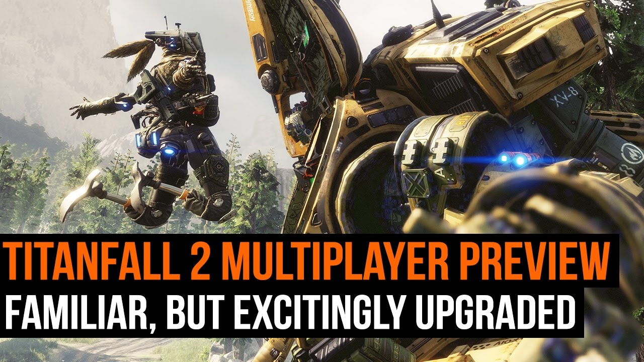 TitanFall 2 multiplayer preview - YouTube