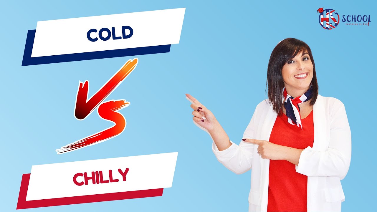 Cold vs Chilly - Pillola di Inglese 07 - YouTube