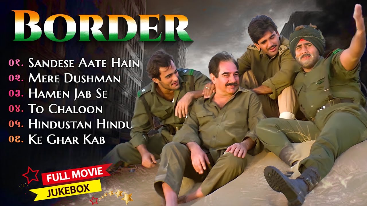 Border Movie All Songs||Sunny Deol & Sunil Shetty & Akshaye Khanna ...
