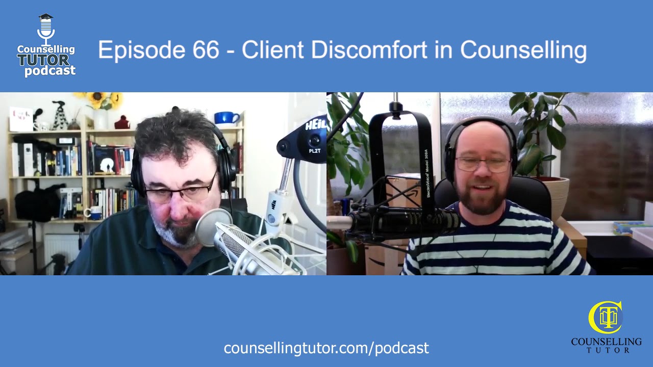 Episode 66 Client discomfort in counselling - YouTube