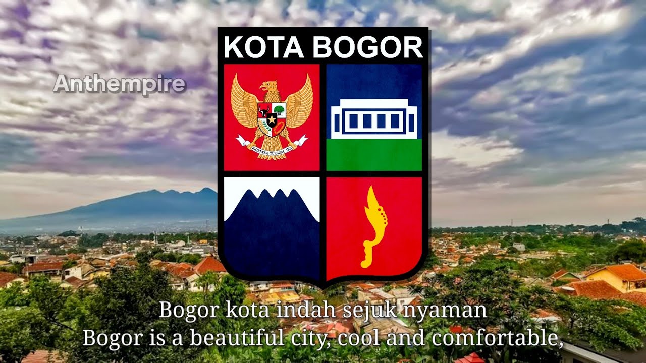City Anthem of Bogor "Bogor Kota Kesayangan" - YouTube