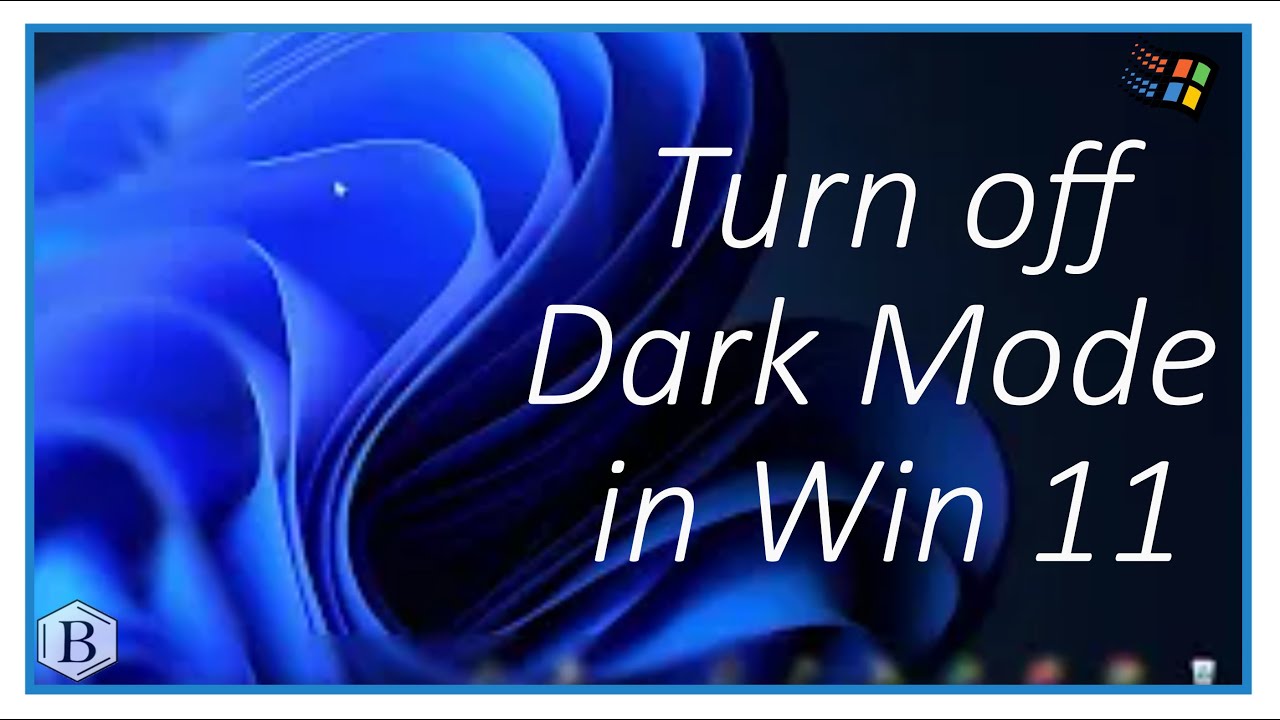 How to Turn Off Dark Mode in Windows 11 (Step-by-Step) - YouTube