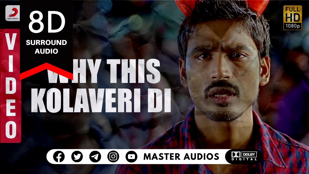 3 - Why This Kolaveri Di Official 8D Video | Dhanush, Anirudh - YouTube