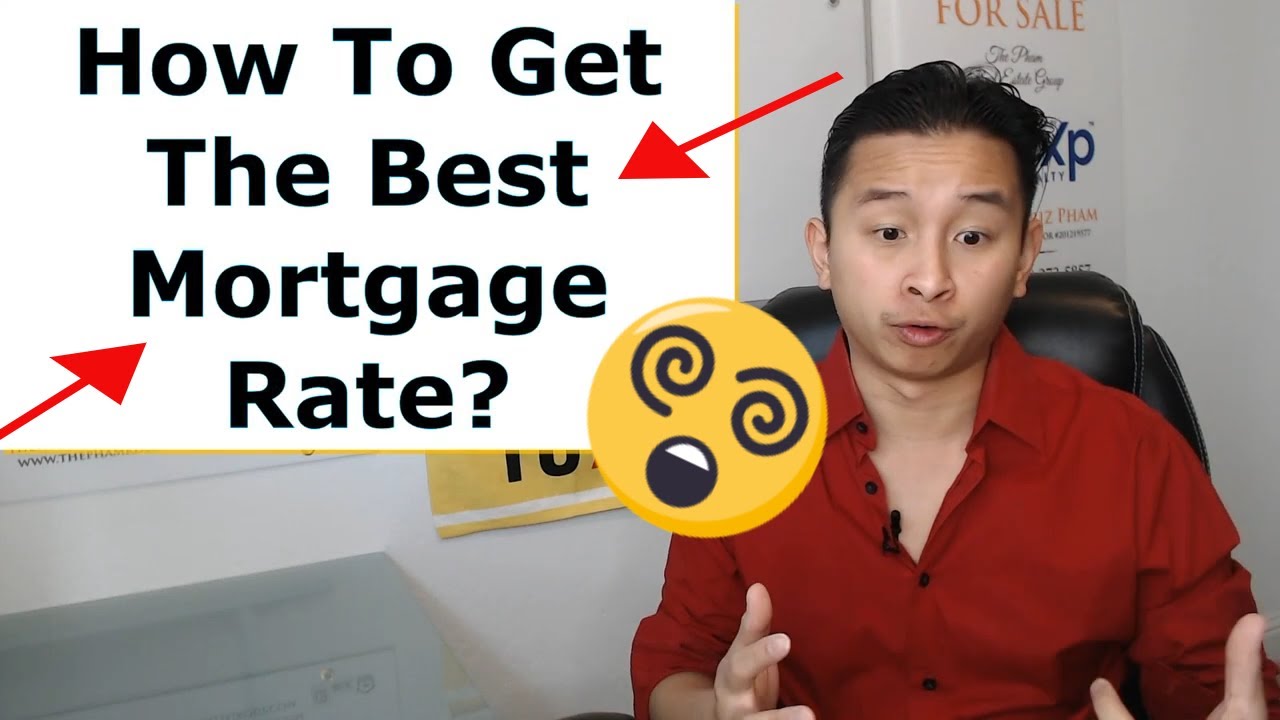 How To Get The Best Mortgage Rate - YouTube