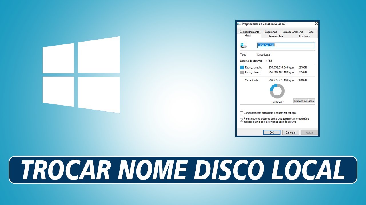 Como TROCAR o Nome do DISCO LOCAL (HD) C: no Windows 10 - YouTube
