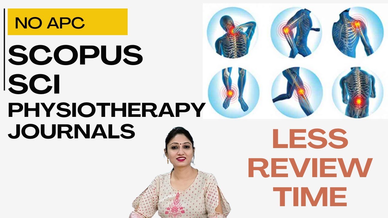 Fast and Free Physiotherapy Journals | No APC | Less Review Time ...