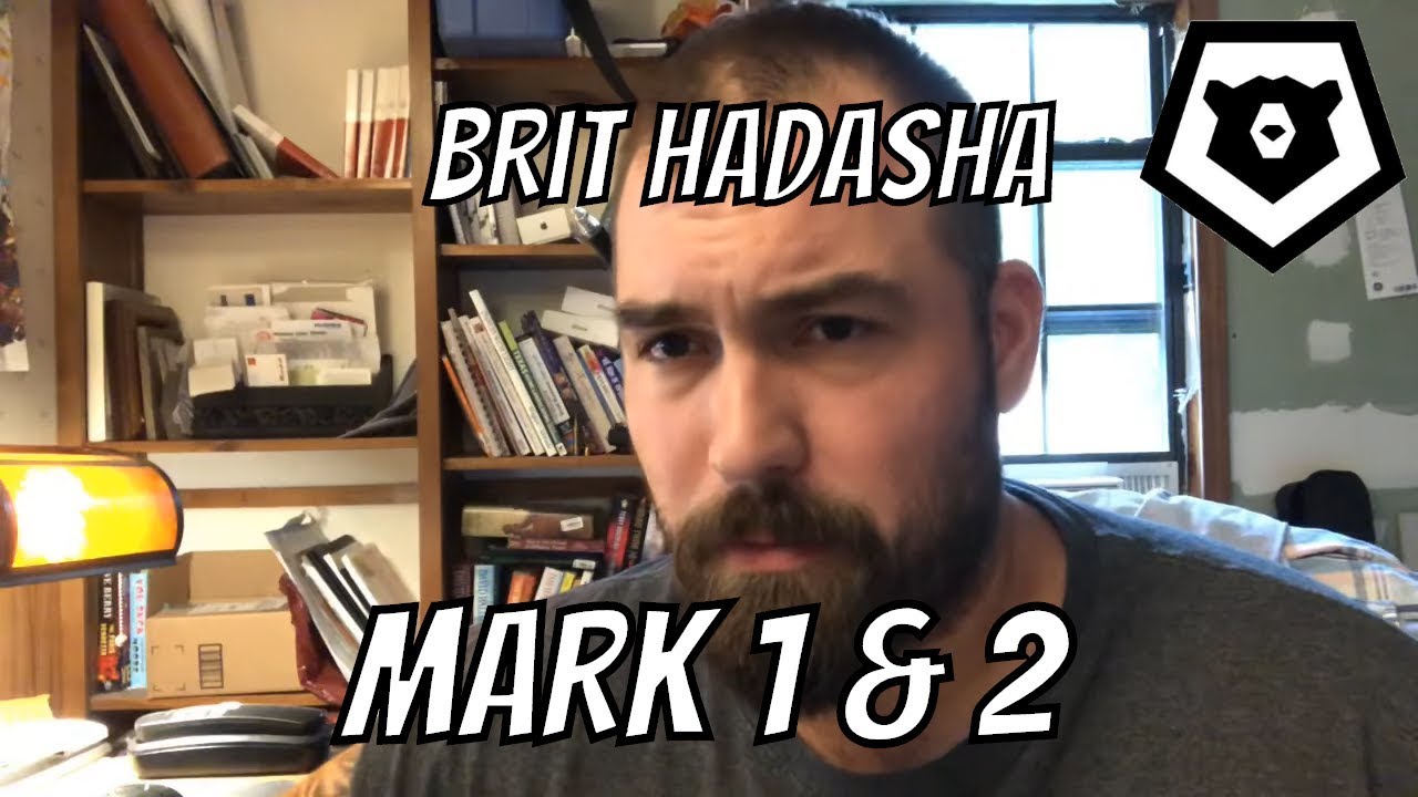 Mark 1 2 Brit HaDasha New Testament Reading YouTube mark-1-2-brit-hadasha-new-testament-reading-youtube