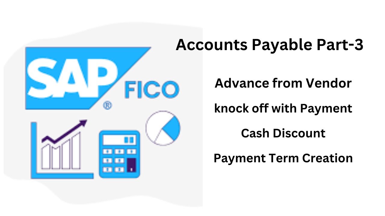 Accounts Payable-3 # Advance Payment # Knock off Entry # Cash Discount ...