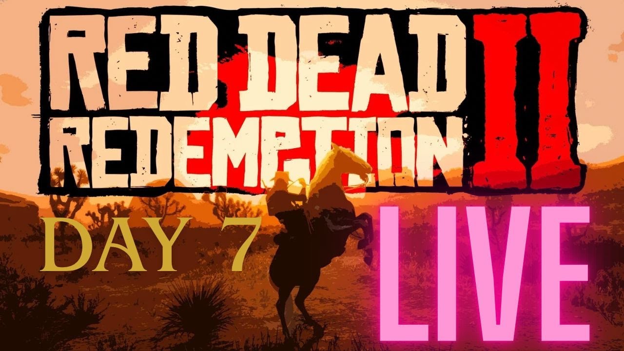 🐎 RDR2 Live – Day 7 We Ride Again at 10PM! - YouTube