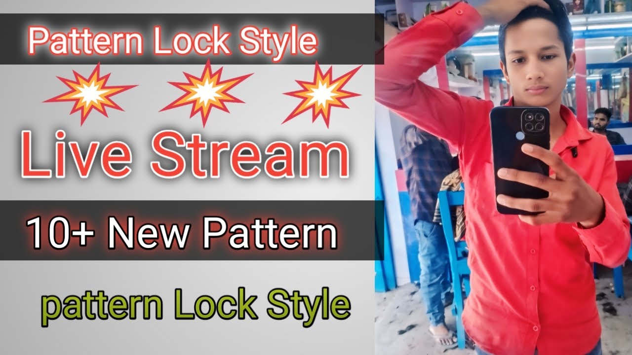 pattern Live YOUTUBE 🥳 Pattern Lock Style 🤩 Technical Shahid 999 👉 Live Stream 🤗😱🤯 Amazing - YouTube