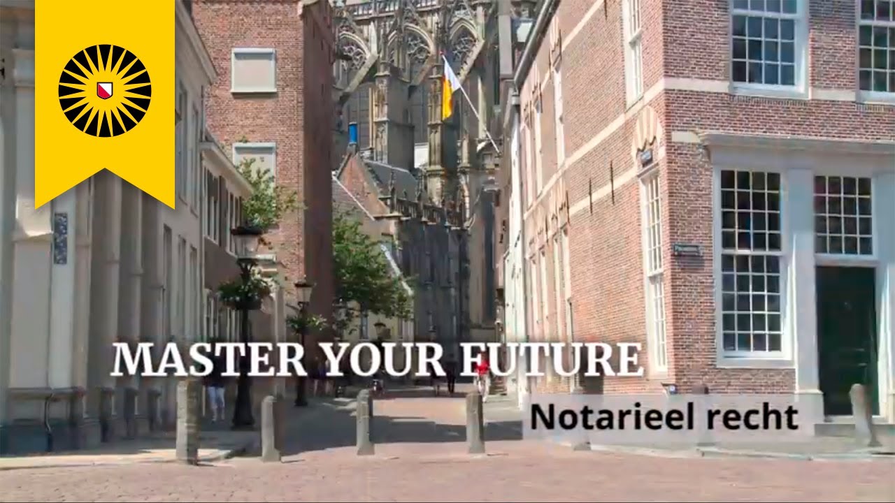 Notarieel recht studeren aan de Universiteit Utrecht - YouTube