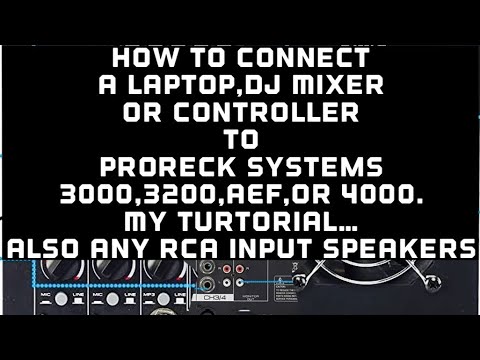 How to connect to a ProReck system or stereo via Laptop or Dj Mixer My ...