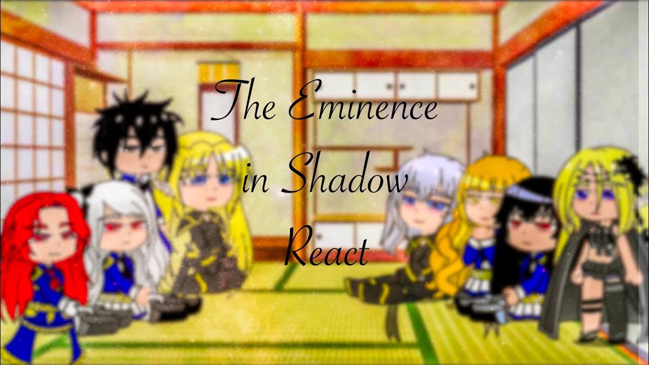 The Eminence in Shadow Reacts to Shadow Garden |1\?| BananaBros - YouTube